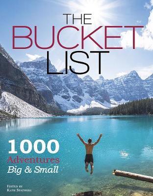 The Bucket List : 1000 adventures big and small – BabelBooks