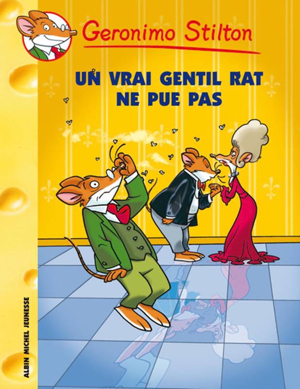 Geronimo Stilton : Un vrai gentil rat ne pue pas ! (31) – BabelBooks